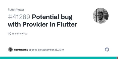 Potential Bug With Provider In Flutter · Issue 41289 · Flutterflutter · Github