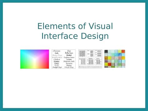 Ppt Elements Of Visual Interface Design Dokumen Tips