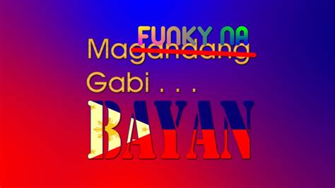Magandangfunky Na Gabi Bayan Youtube
