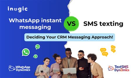 Whatsapp Instant Messaging Vs Sms Texting Deciding Your Crm Messaging Approach Power Community