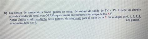 Solved A Linear Temperature Sensor Generates An Output