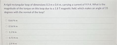 solved a rigid rectangular loop of dimensions 0 3 m×0 4 m