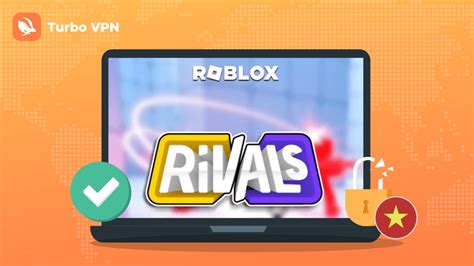 Cách Chơi Roblox Rivals Tại Việt Nam Turbo Vpn