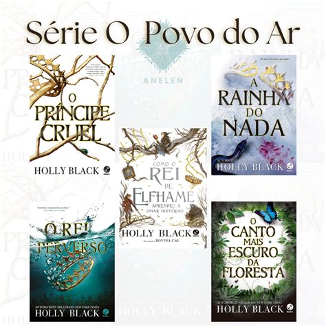 Série O Povo Do Ar Príncipe Cruel O Rei Perverso A Rainha Do Nada O