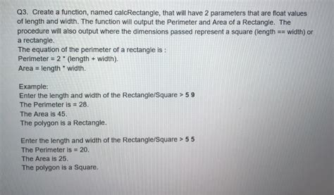 solved q3 create a function named calcrectangle that