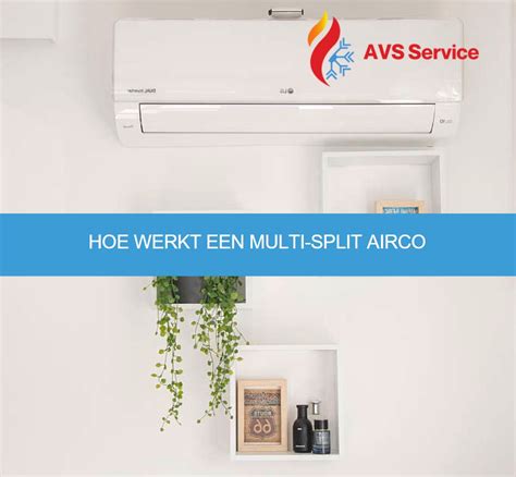 Multi Split Airco Werking Voordelen Nadelen And Prijs 2025