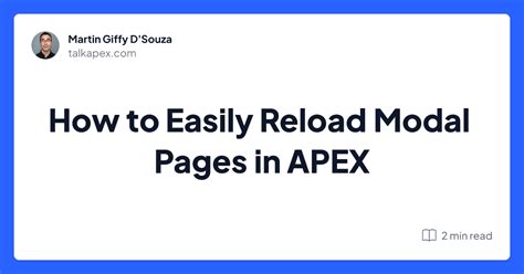 How To Easily Reload Modal Pages In Apex