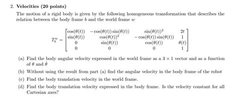 Solved Velocities 20 Points The Motion Of A Rigid Body Is