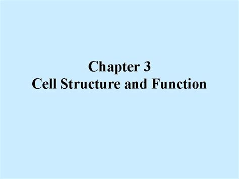 Chapter Cell Structure And Function Eukaryotic Cell