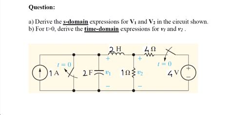 Solved Question B For T 0 Derive The Time Domain Chegg Com