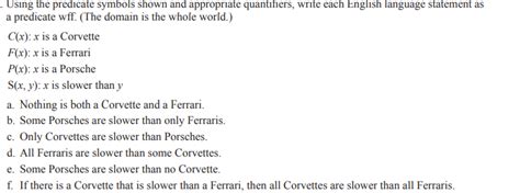 solved using the predicate symbols shown and appropriate