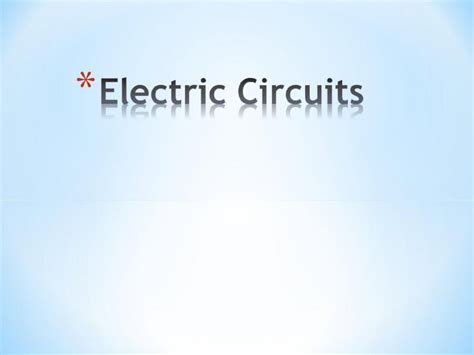 Ppt Electric Circuits Dokumen Tips