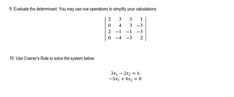 Solved Evaluate The Determinant You May Use Row Chegg