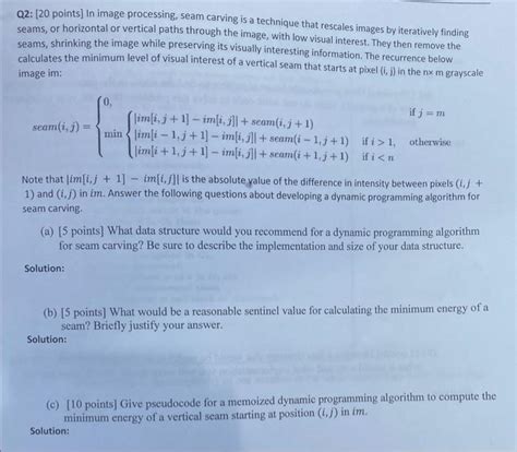 solved q2 20 points in image processing seam carving is