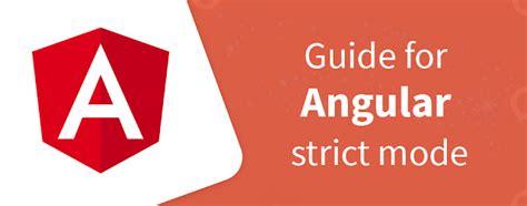 Guide For Angular Strict Mode