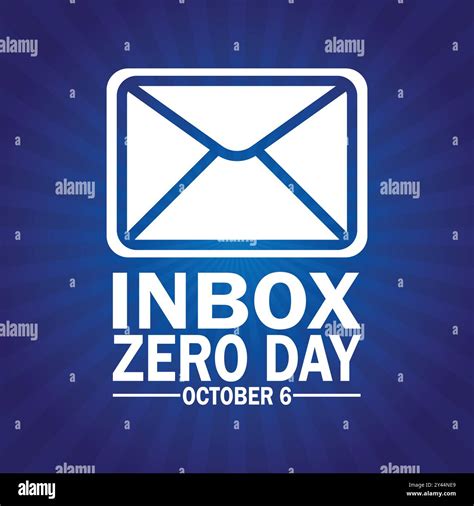 Inbox Zero Day Holiday Concept Template For Background Banner Card Poster With Text
