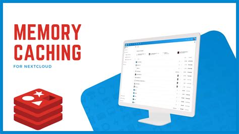 Nextcloud Memory Caching Mekanizması Ile Performansı Arttırmak Erdem