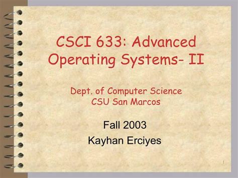 Ppt Csci 633 Advanced Operating Systems Ii Dept Of Computer