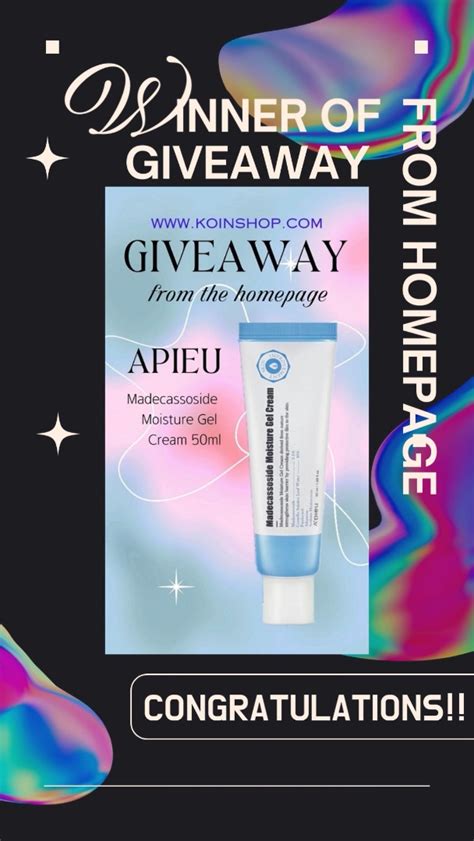 Winner Of Giveaway From Homepage Apieu Madecassoside Moisture Gel Cream