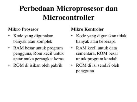 Perbedaan Mikroprosesor Dan Mikrokontroler AsDDzulkifli
