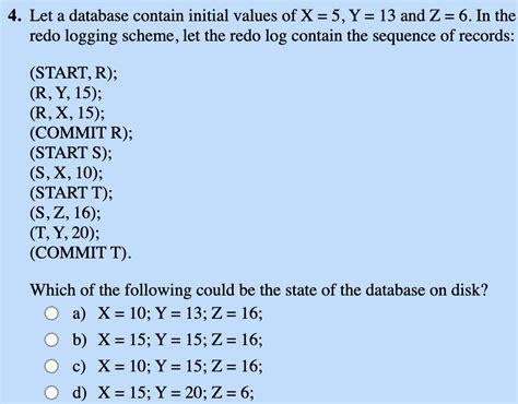 Solved 4 Let A Database Contain Initial Values Of X5y13