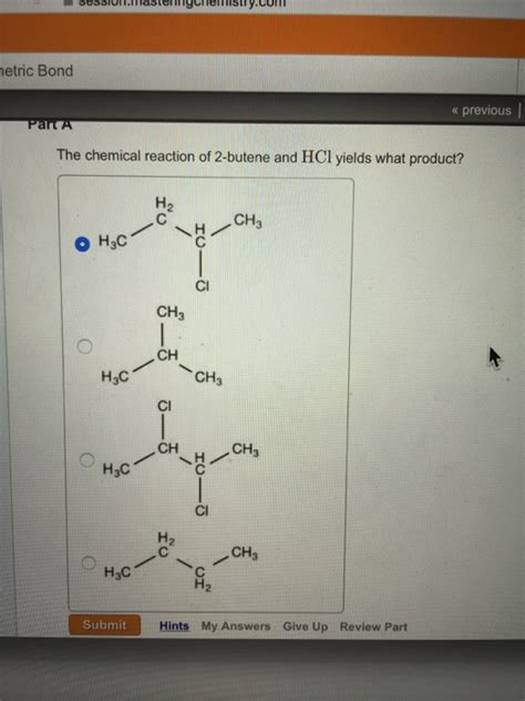 Solved The Chemical Reaction Of 2 Butene And Hcl Yields W