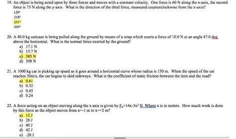 Solved 19 An Object Is Being Acted Upon By Three Forces And