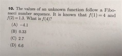 Solved 10 The Values Of An Unknown Function Follow A Fibo