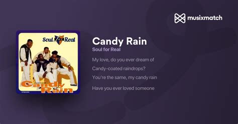 Soul For Real Candy Rain Lyrics Musixmatch