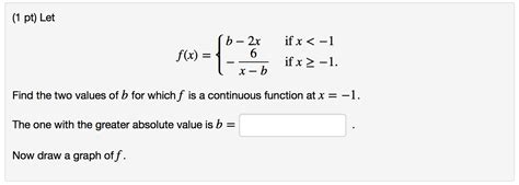 solved let f x find the two values of b for which f is a
