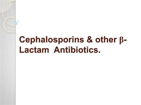 Cephalosporins Pptx