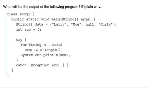 Solved What Will Be The Output Of The Following Program Chegg