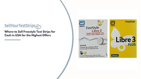 Sell Freestyle Test Strips For Cash In Usa For The Highest Offers