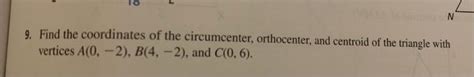 Solved 9 Find The Coordinates Of The Circumcenter