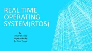 RTOS Real Time Operating Systems PPTX