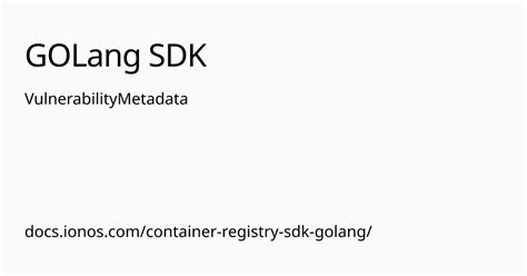 Vulnerabilitymetadata Golang Sdk