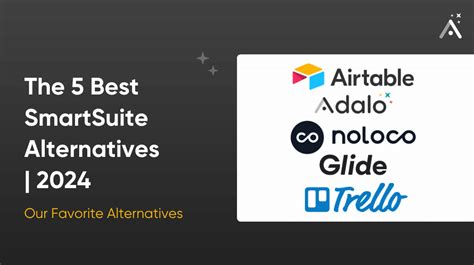 5 best smartsuite alternatives in 2024 adalo blog