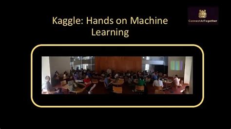 machine learning and kaggle global ai community