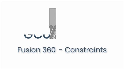 Learn How To Use Constraints In Fusion 360