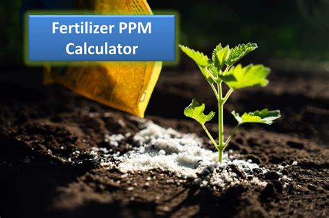 Fertilizer Ppm Calculator