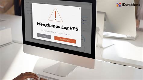 Cara Menghapus Log VPS Server