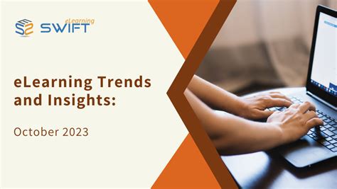 Welcome To The Second Edition Of The Swift Elearning Services Newsletter