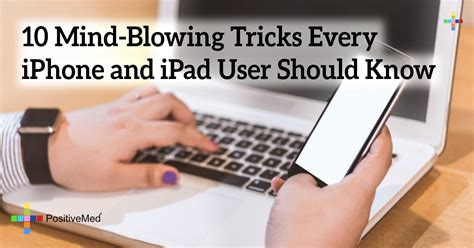 10 mind blowing tricks every iphone and ipad user should know