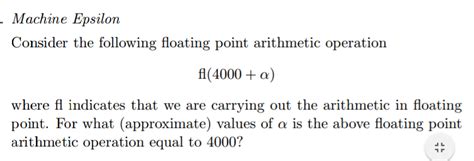 Solved Consider The Following Floating Point Arithmetic Chegg
