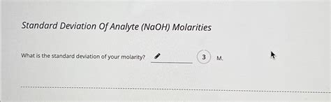 Standard Deviation Of Analyte Naoh ﻿molaritieswhat