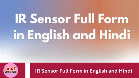 Ir Sensor Full Form In English And Hindi Ar Carrier Point