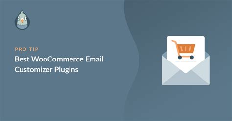 7 Best Woocommerce Email Customizer Plugins Free Pro