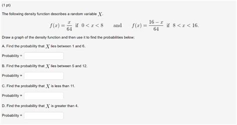 Solved The Following Density Function Describes A Random