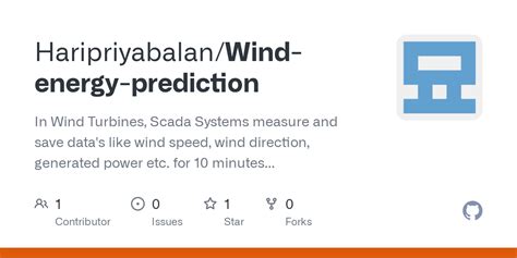 GitHub Haripriyabalan Wind Energy Prediction In Wind Turbines Scada Systems Measure And Save