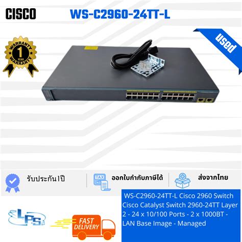 Ws C2960 24tt L Cisco 2960 Switch Cisco Catalyst Switch 2960 24tt Layer 2 24 X 10 100 Ports